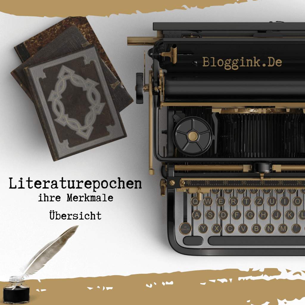 Literaturepochen: ihre Merkmale Übersicht - Bloggink.de