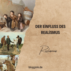Realismus - Was ist das? Bedeutung, Merkmale und Beispiele - Bloggink.de