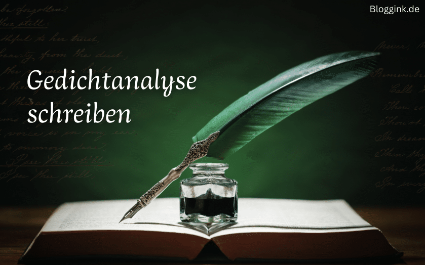 Gedichtanalyse schreiben: Aufbau, 10 Tipps + 5 Beispiele - Bloggink.de