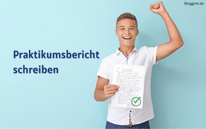 Praktikumsbericht schreiben: Struktur, 10 Schreib-Tipps & 3 Beispiele - Bloggink.de