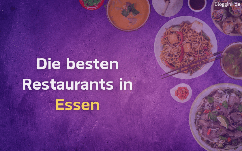 TOP 10 Restaurants in Essen in der Innenstadt + Bilder - Bloggink.de