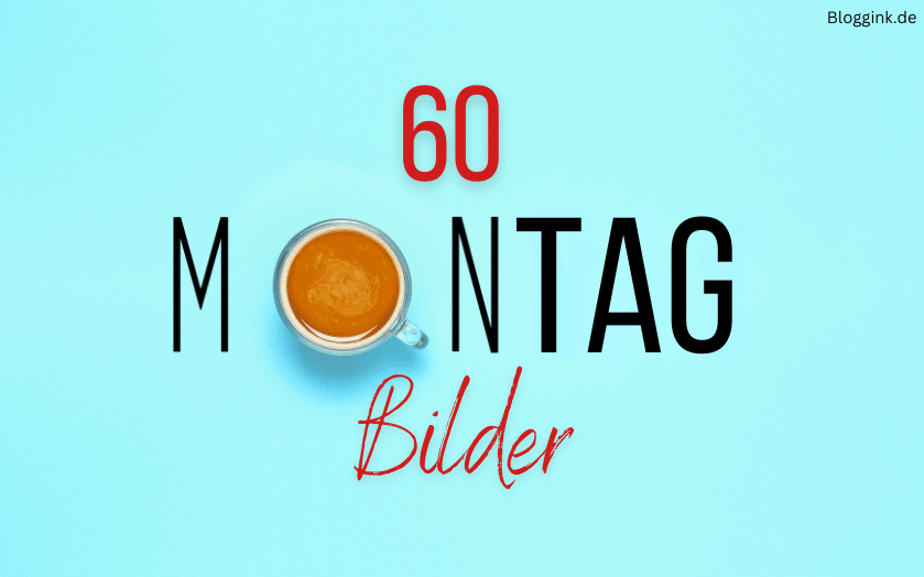 60 kostenlose Montag-Bilder für einen perfekten Wochenstart - Bloggink.de